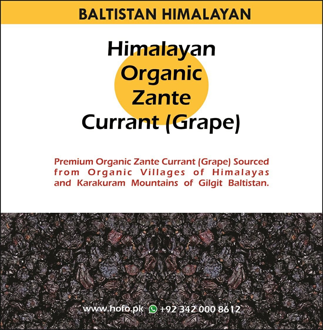 HIMALAYAN ORGANIC ZANTE CURRANT RAISINS – 250 G - Himalayas Organic Foods